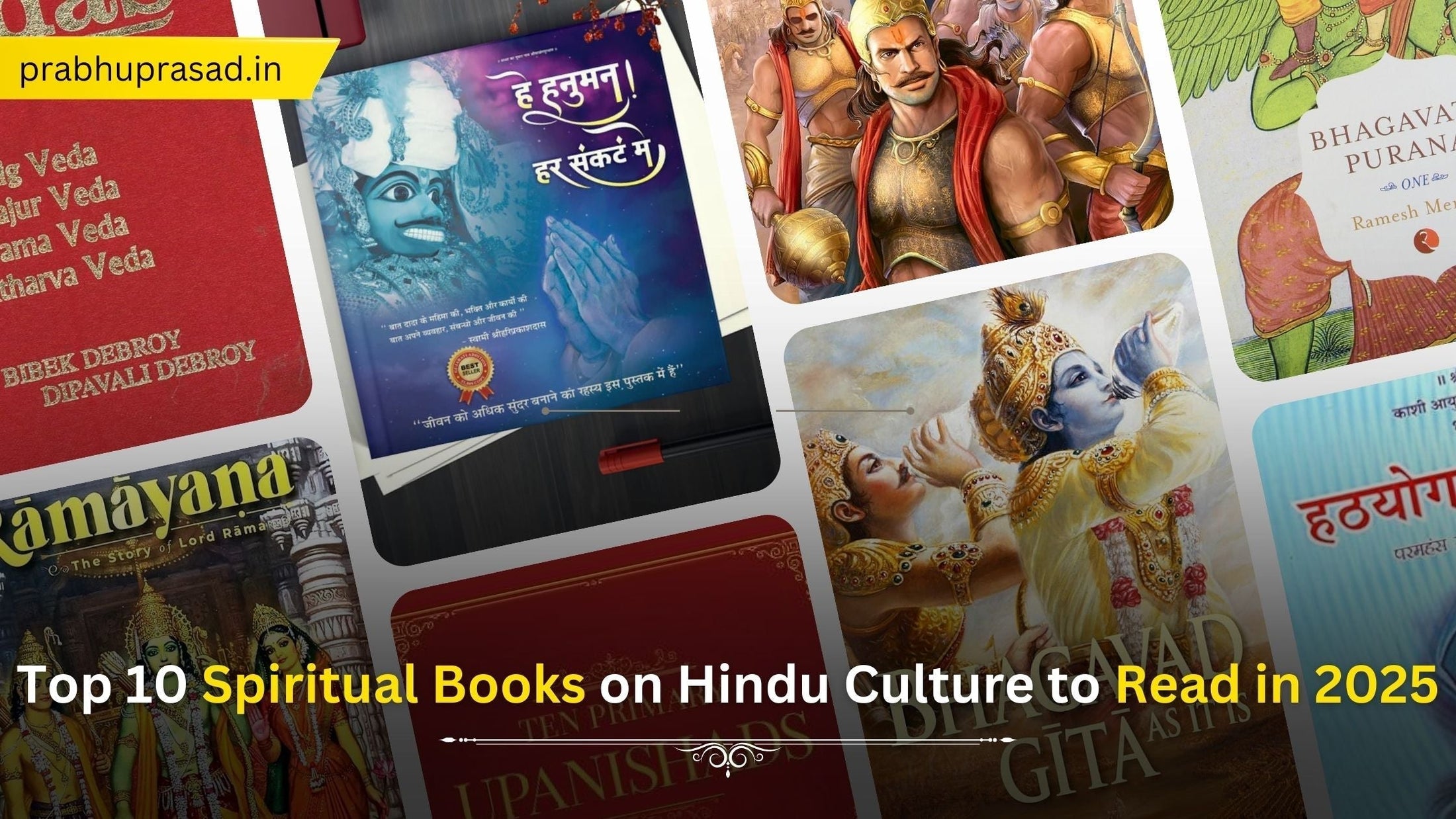Top 10 Spiritual Books on Hindu Culture to Read in 2025 – Prabhu Prasad